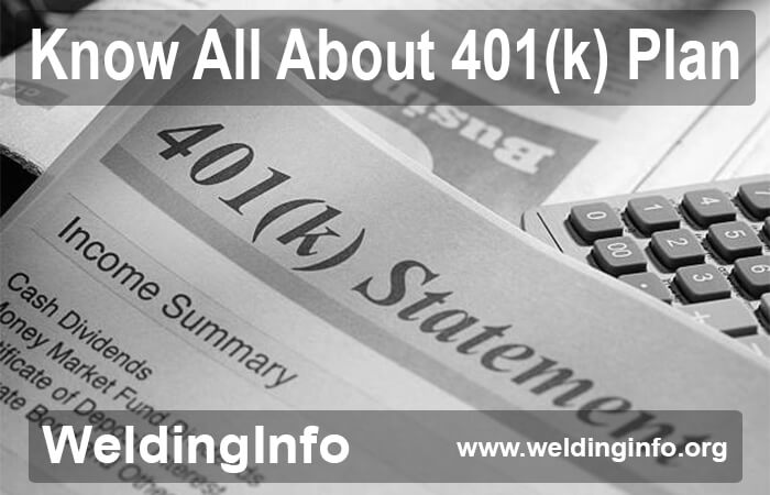 401(k) Plan Means, Eligibility, Provisions, Benefits and How to Start