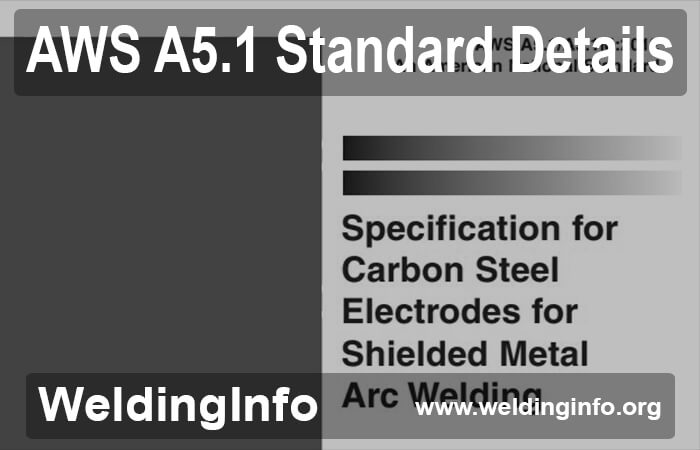 AWS A5.1 Standard Details - WeldingInfo
