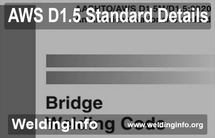 AWS D1.5 Standard Requirements, Contents, Applications